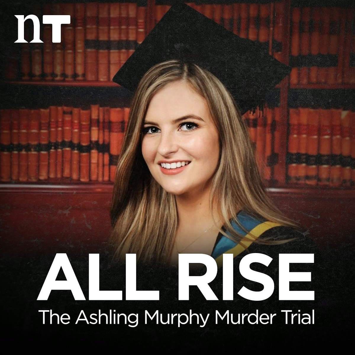 All Rise: The Ashling Murphy Murder Trial | Listen here | Podplay